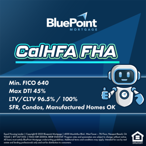 CalHFA_FHA - BluePoint Mortgage